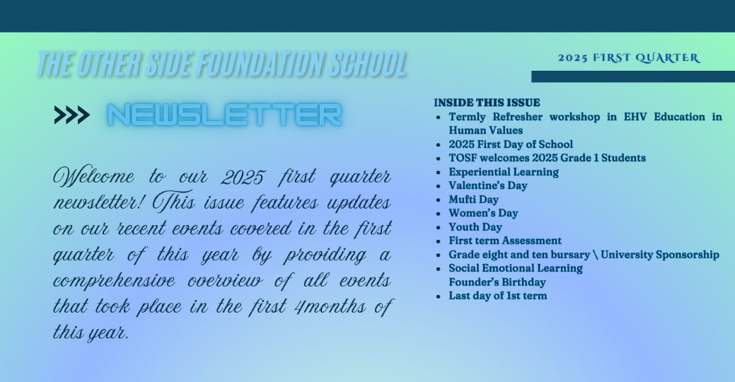 2025 FIRST QUARTER NEWSLETTER. - TOSF